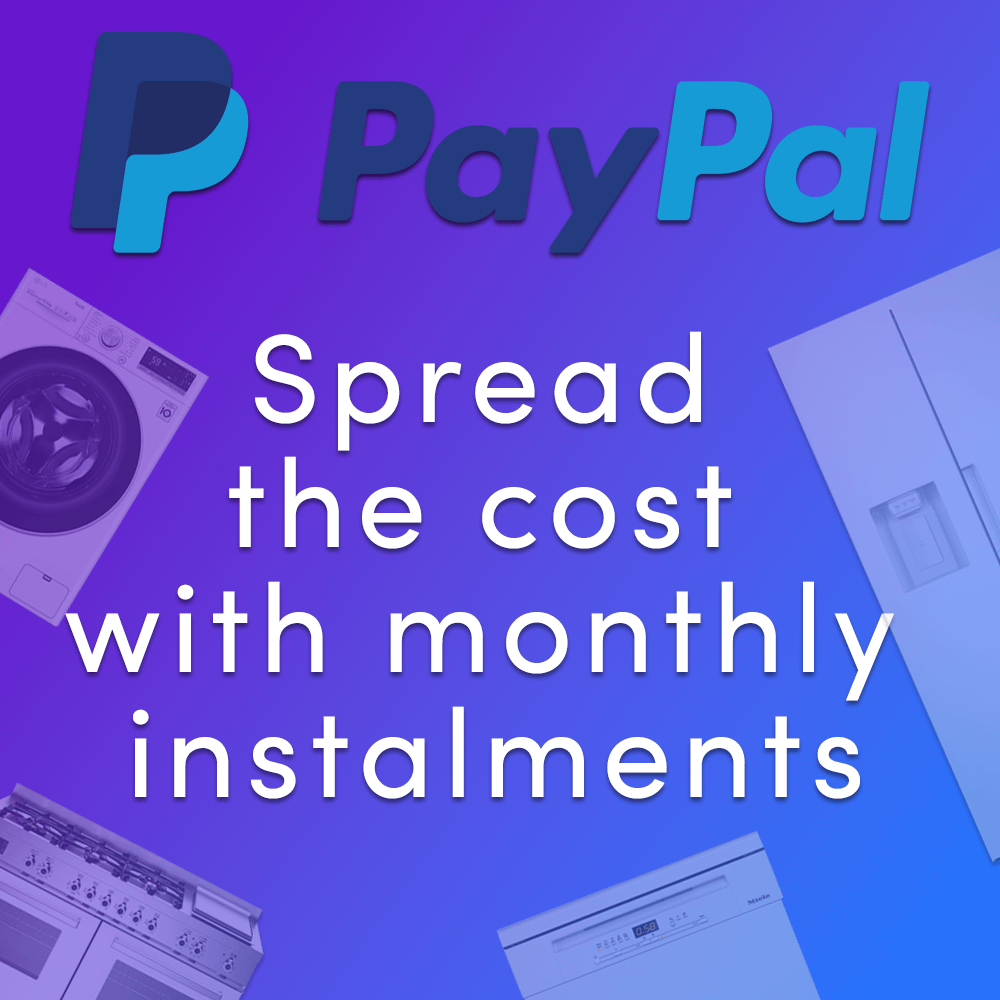 Spread the cost with PayPal - Appliance City